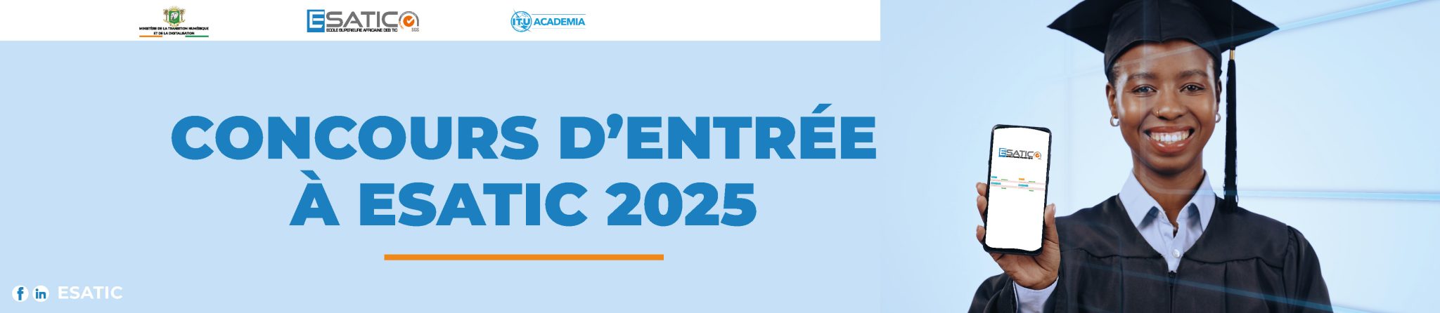 OUVERTURE DES PREINSCRIPTIONS EN LIGNE AUX CONCOURS D'ENTREE 2025 - ESATIC